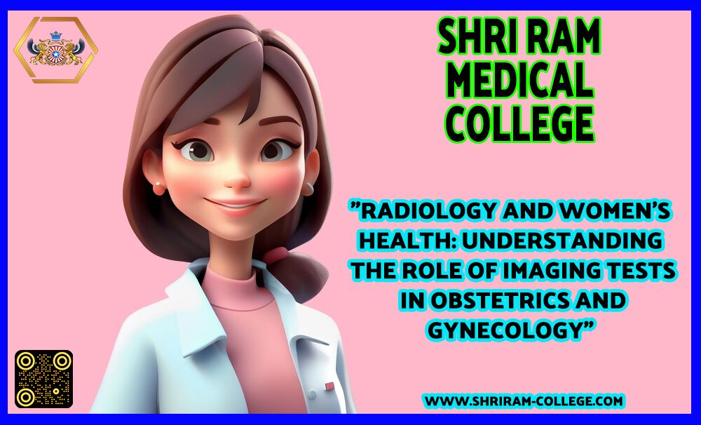 Radiology and Women's Health: Understanding the Role of Imaging Tests ...