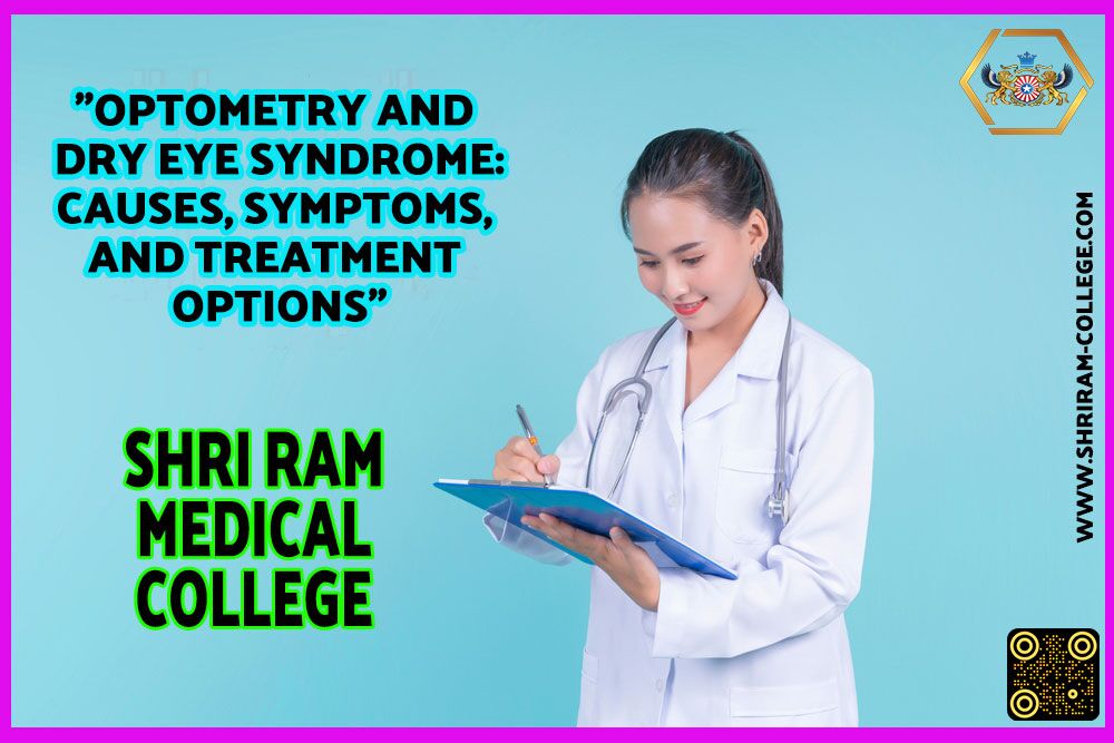 Optometry and Dry Eye Syndrome: Causes, Symptoms, and Treatment Options ...
